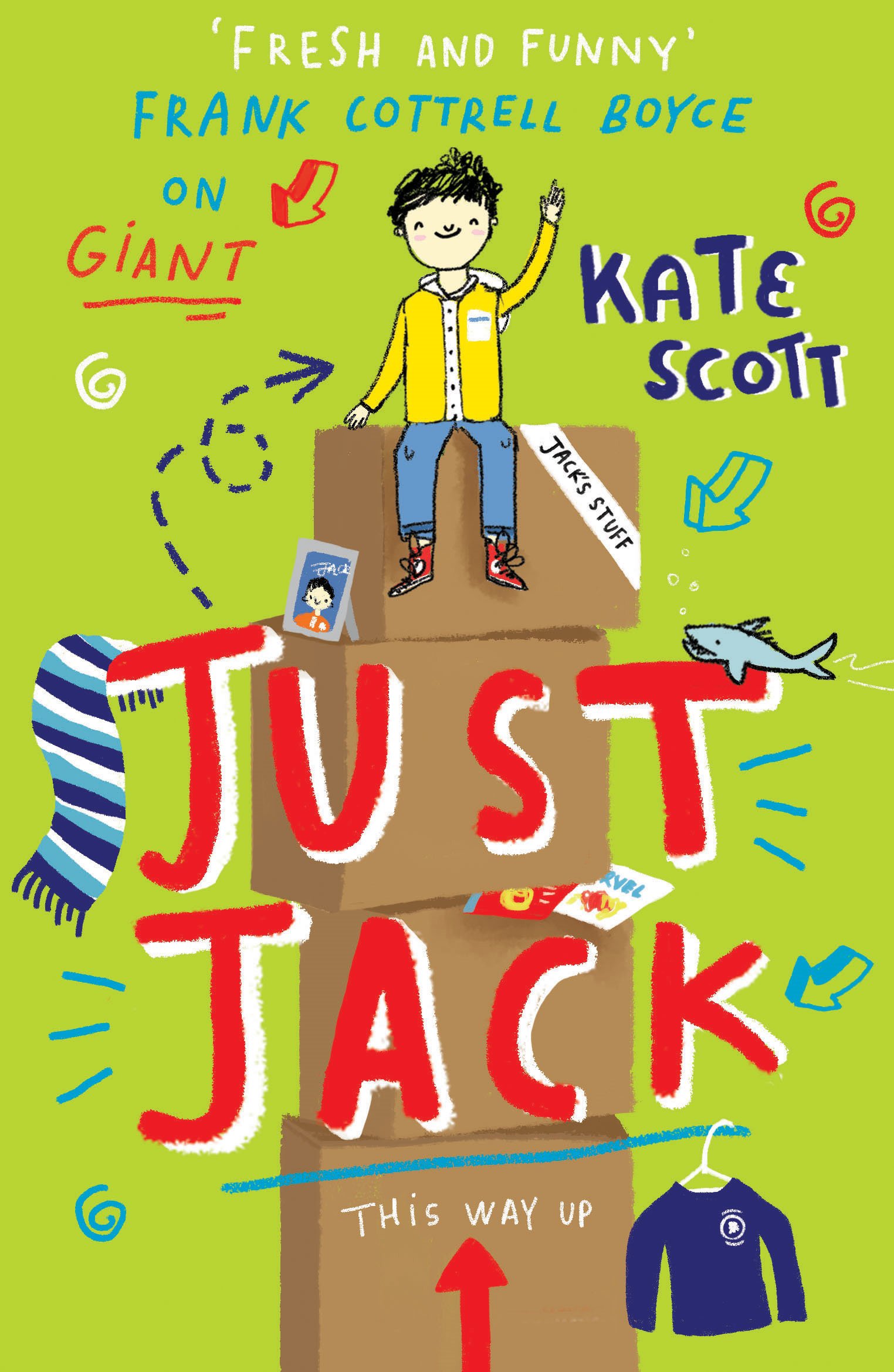 Just Jack by Kate Scott, illustrated by Alex Gunn – Miss Cleveland is ...