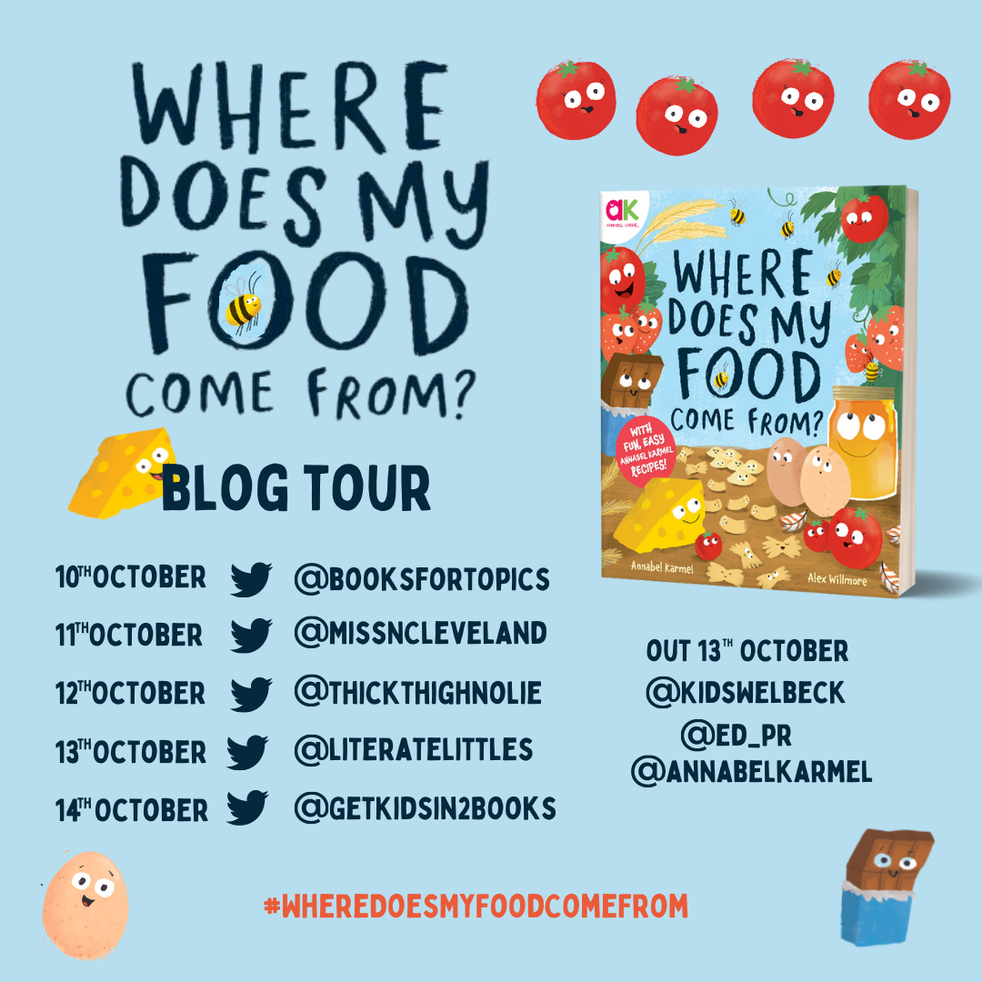 Where Does My Food Come From? by Annabel Karmel and Alex Willmore ...