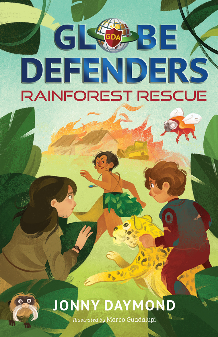 Globe Defenders: Rainforest Rescue by Jonny Daymond – Miss Cleveland is reading…